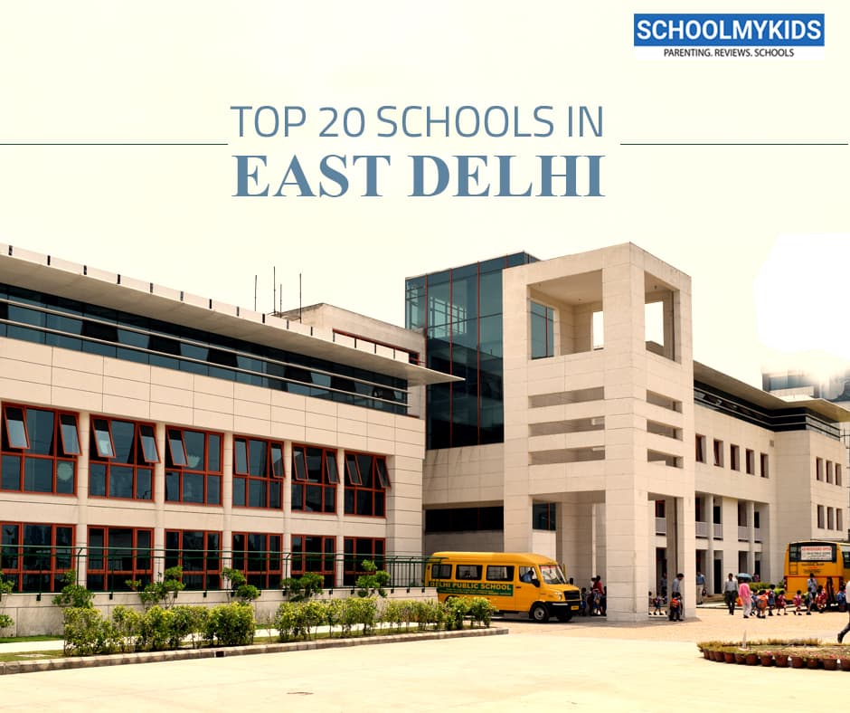 Top 20 Schools in East Delhi 2022 – List of Top Schools in East Delhi (updated) | SchoolMyKids