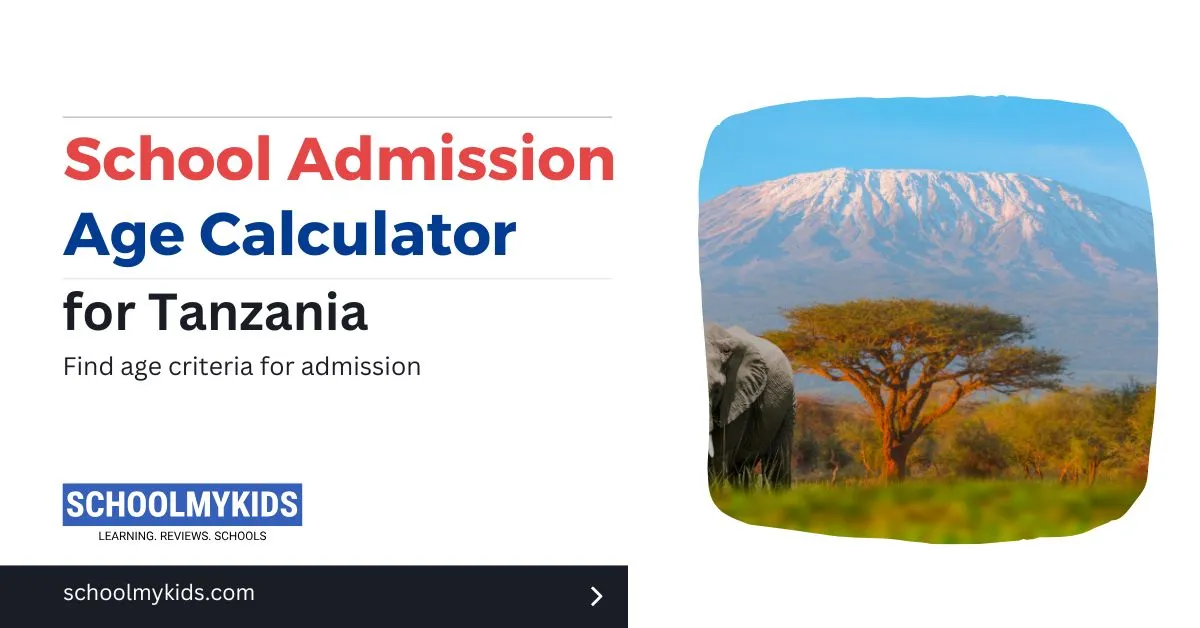 Free School Age Calculator for Tanzania - School Admission Age Calculator