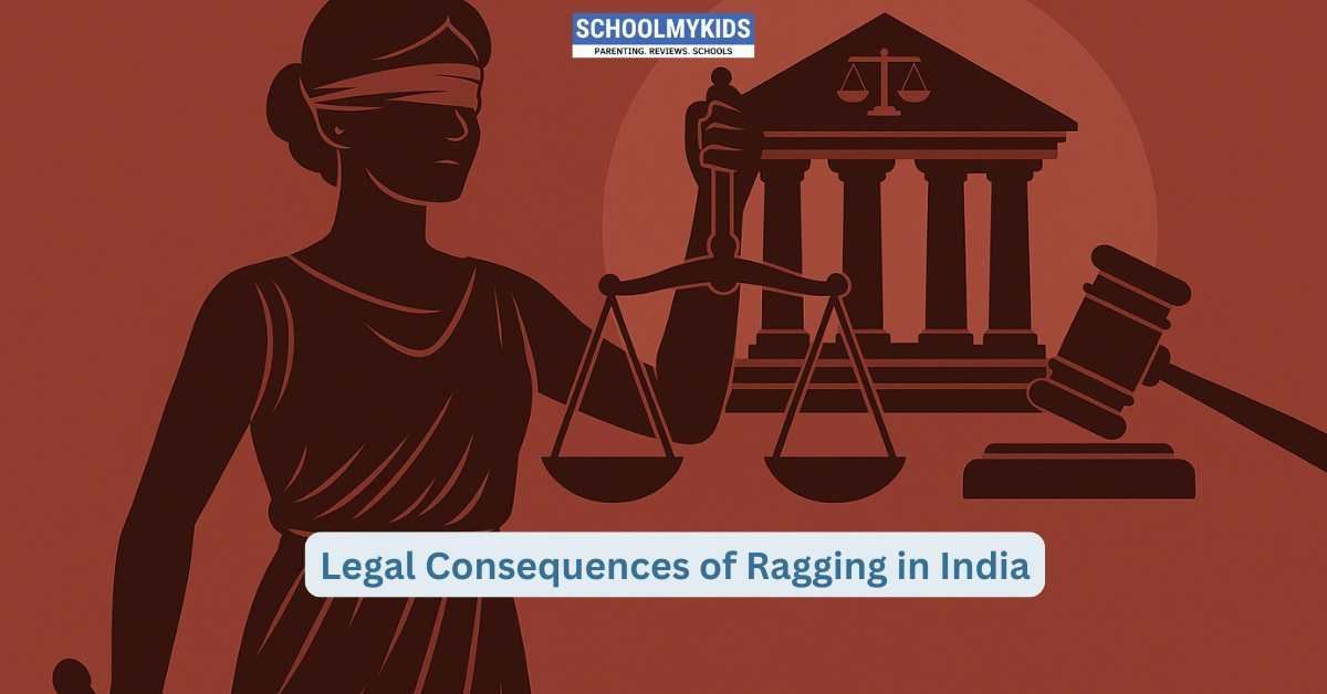 Legal Consequences of Ragging in India