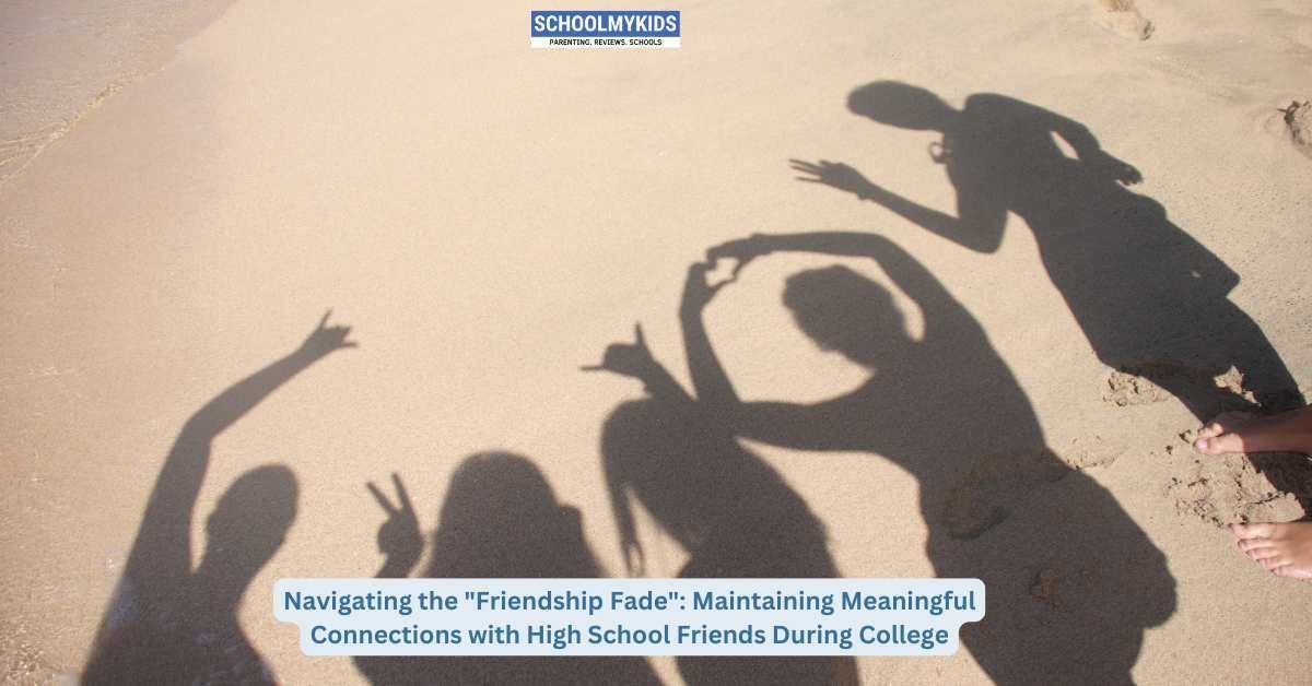 Navigating the 'Friendship Fade': Maintaining Meaningful Connections with High School Friends ...