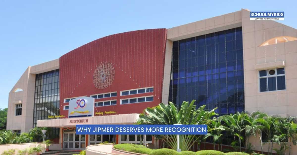 Why JIPMER Deserves More Recognition