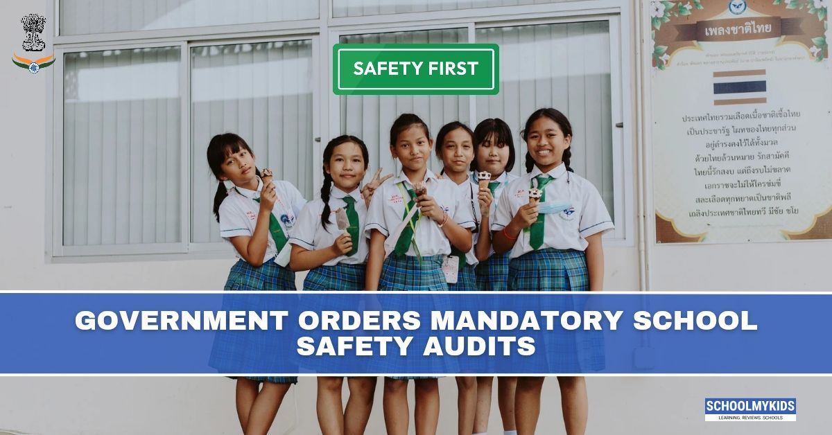 Government Orders Mandatory School Safety Audits