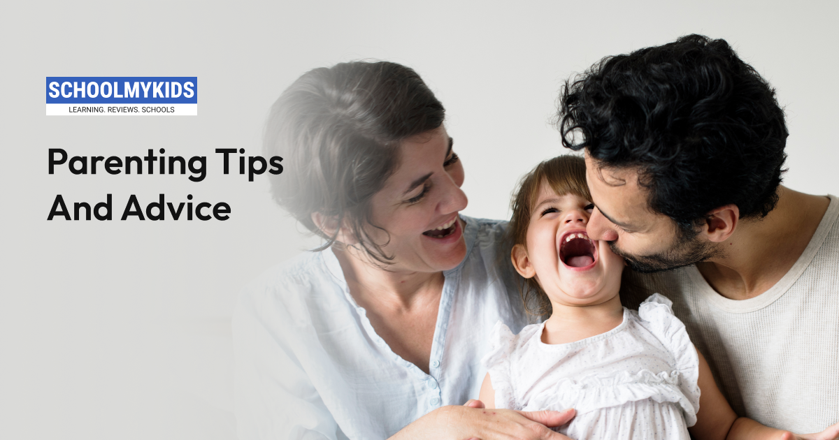 Parenting Tips and Advices | SchoolMyKids