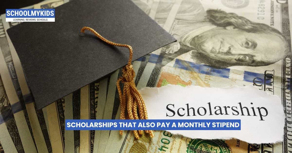 Scholarships That Also Pay a Monthly Stipend