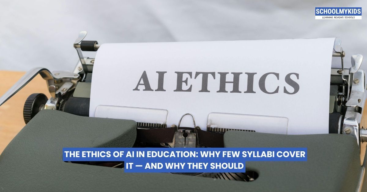 The Ethics of AI in Education: Why Few Syllabi Cover It - and Why They ...