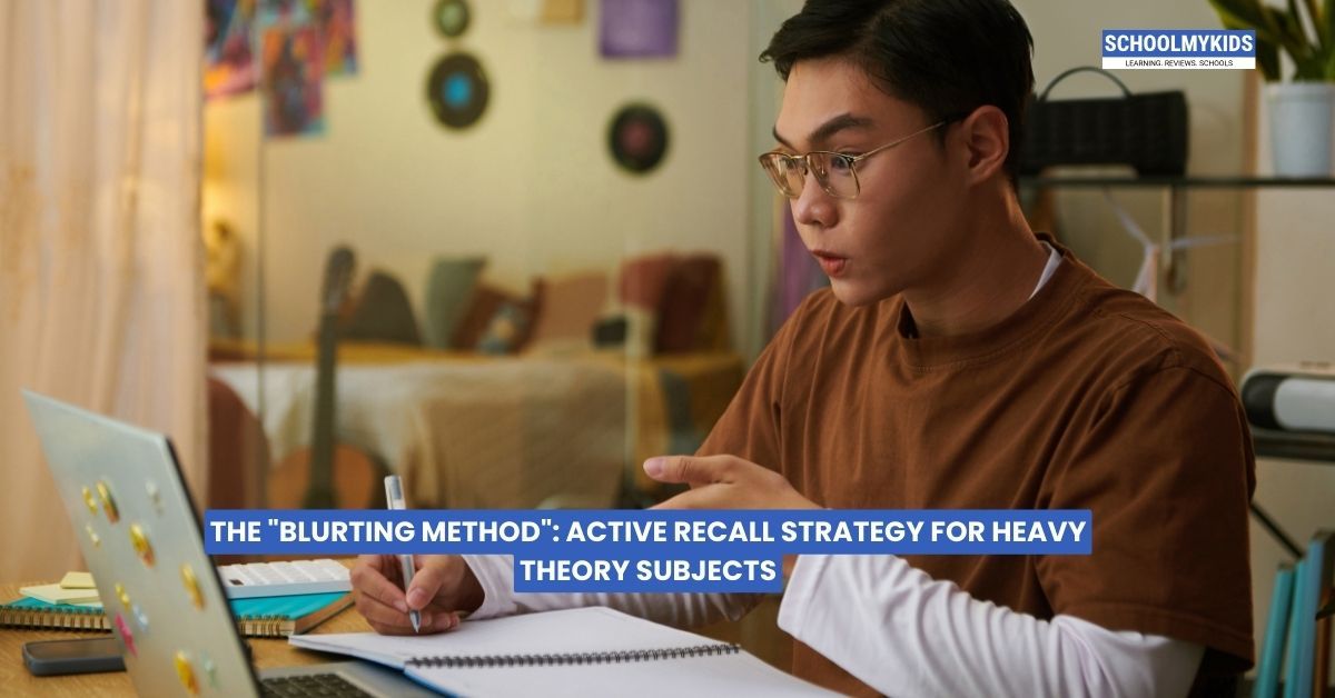 The 'Blurting Method': Active Recall Strategy for Heavy Theory Subjects