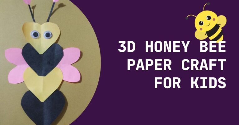 3D Honey Bee Paper Craft for kids | SchoolMyKids