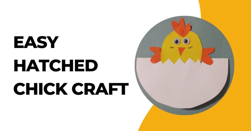 Easy Hatched Chick Craft | SchoolMyKids