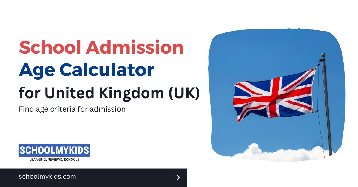Free School Age Calculator for United Kingdom (UK) - School Admission ...