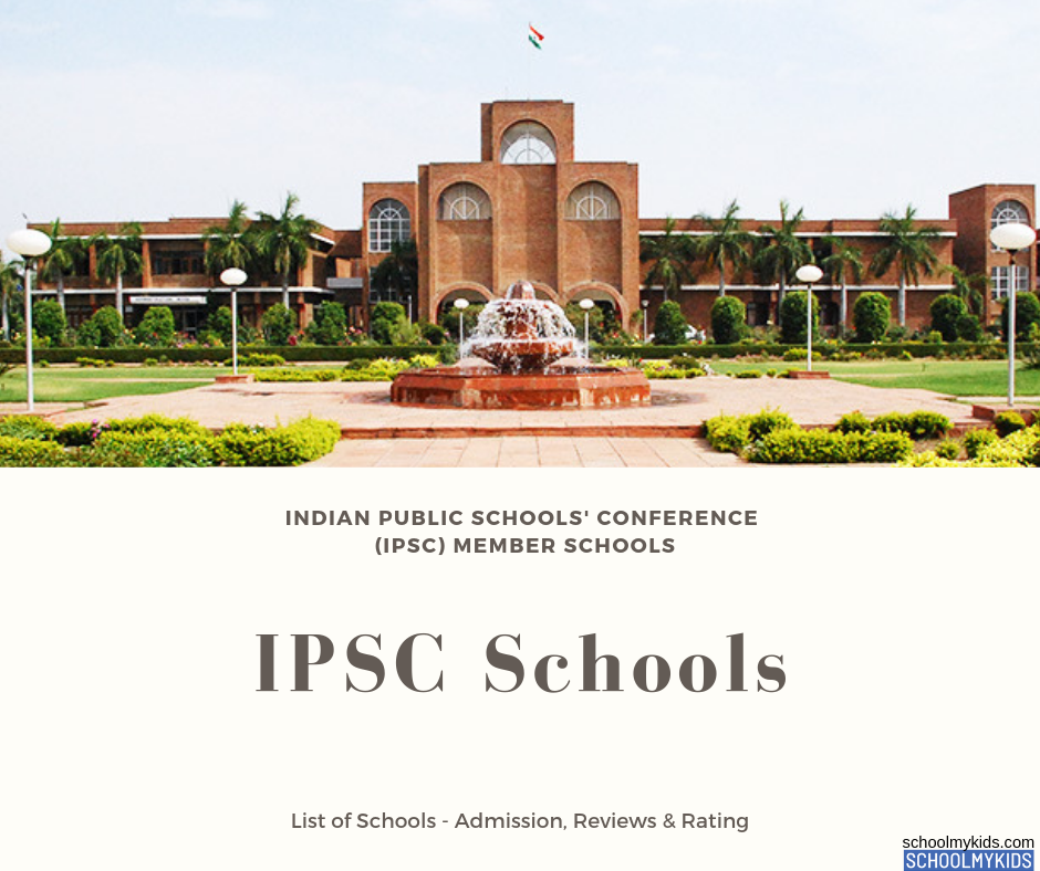 List of 75 Best IPSC Schools in India | Indian Public Schools ...