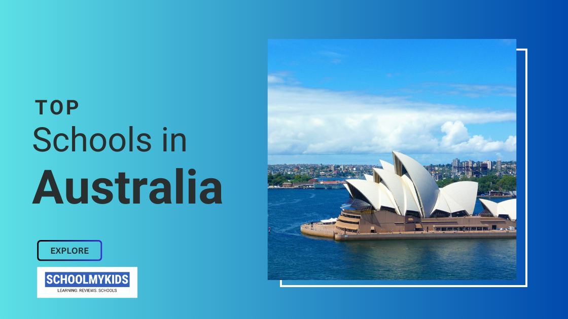 Top 250 Best schools in Australia 2024 | Ranking, Reviews, Admission, fees