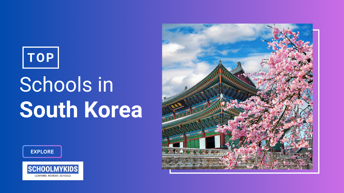 Top Best schools in South Korea 2026 | Ranking, Reviews, Admission, fees