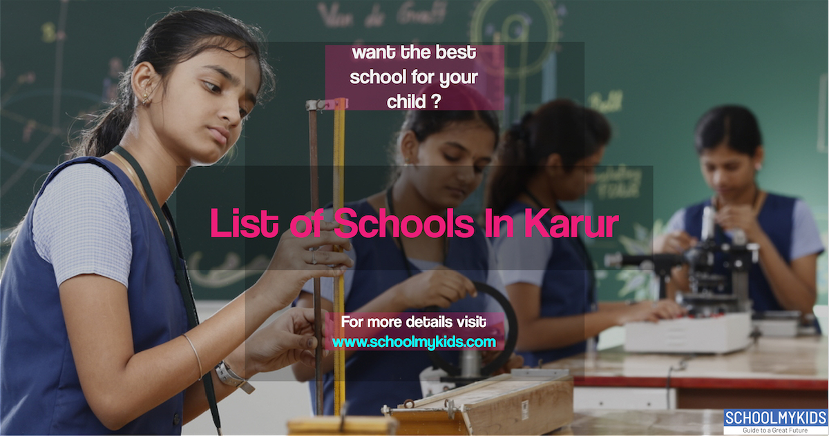 Top Best Schools in Karur 2026 | Ranking, Reviews, Fees, Admission