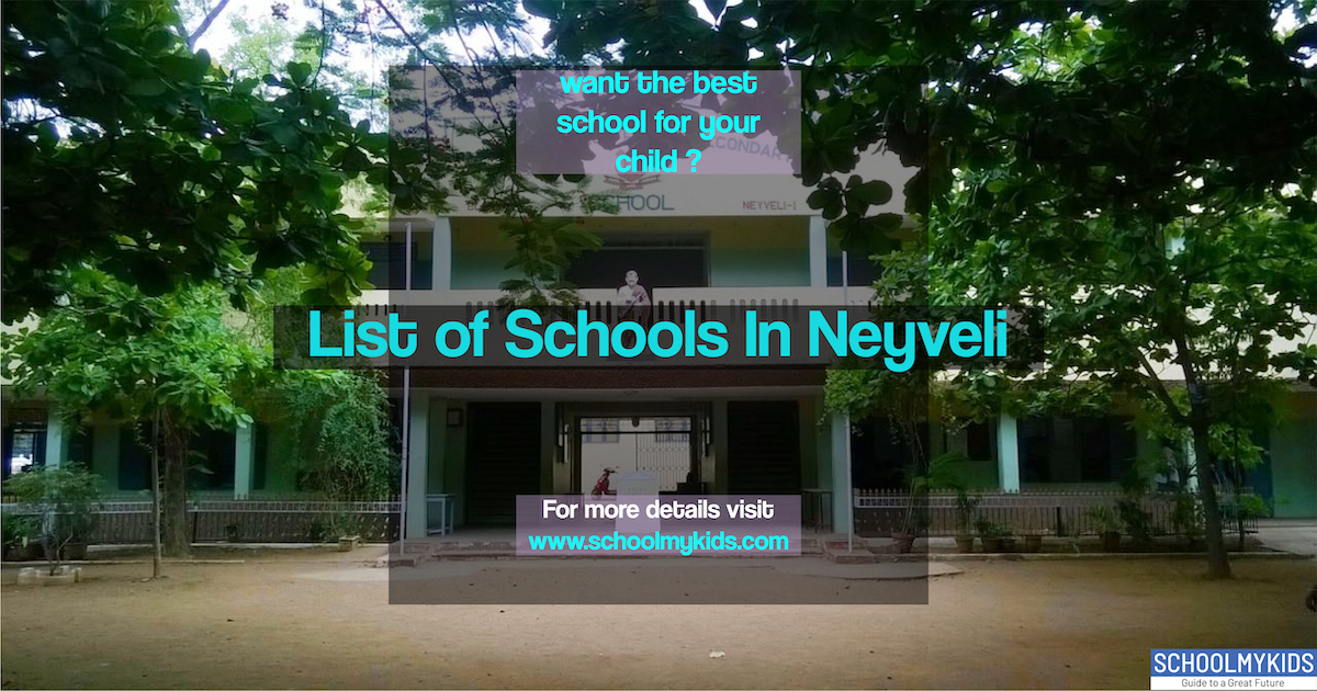 Top Best Schools in Neyveli 2026 | Ranking, Reviews, Fees, Admission